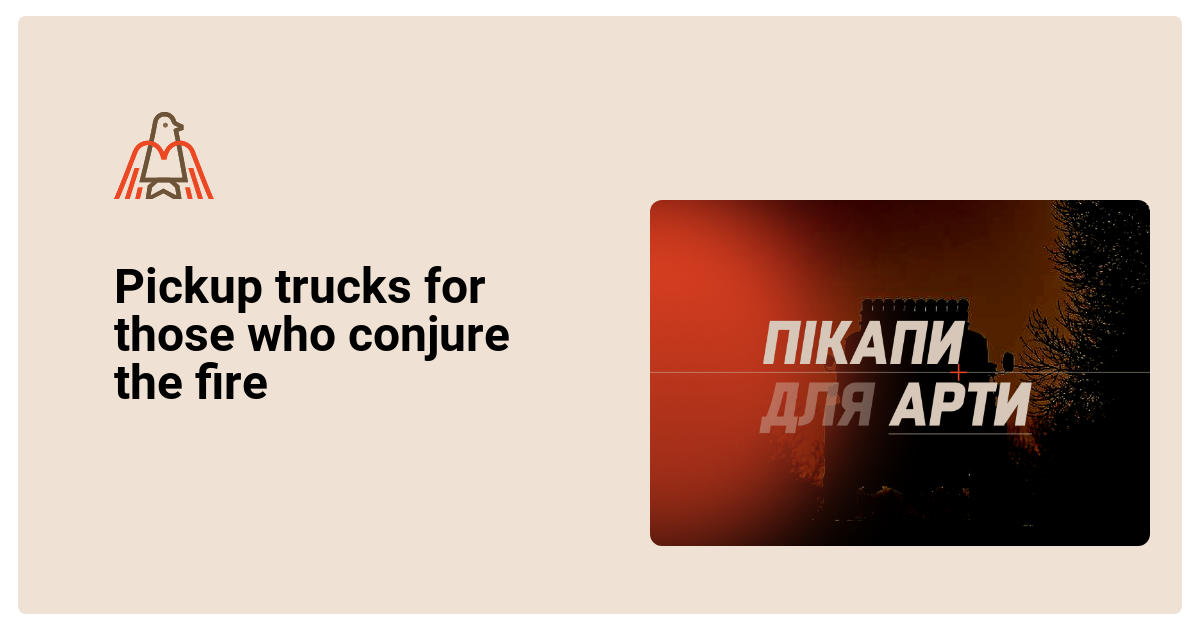 Pickups for artillery brigades that hold key frontlines. Their everyday work saves the lives of ...